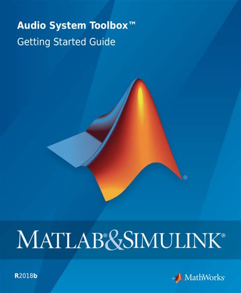MATLAB Simulink Audio System Toolbox Getting Started Guide SoftArchive