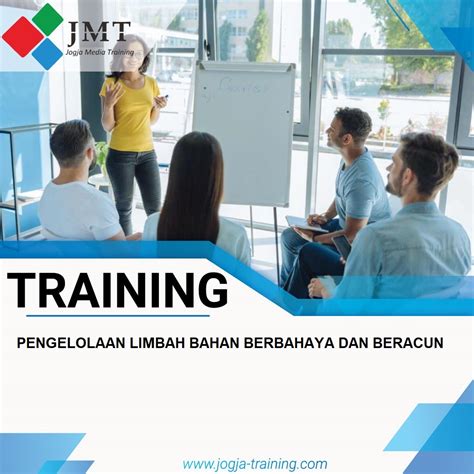 TRAINING PENGELOLAAN LIMBAH BAHAN BERBAHAYA DAN BERACUN