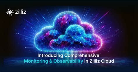 Enhanced Monitoring And Observability In Zilliz Cloud Zilliz Blog
