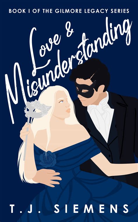 Love And Misunderstanding By Tj Siemens Goodreads