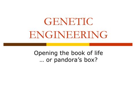 Powerpoint Presentation Genetic Engineering
