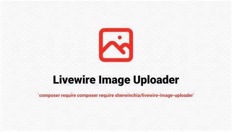 Github Sherwinchialivewire Image Uploader Livewire Image Uploader Component