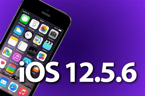 Apple Releases Ios 12 5 6 For Older Iphones Ipads Macworld