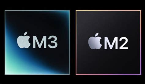 Comparison Apple S M3 Vs M2 Chips TechBriefly