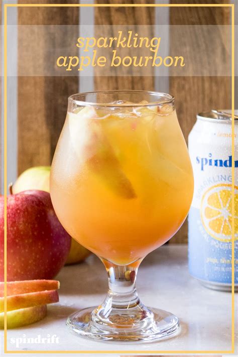 Sparkling Apple Bourbon Spindrift Recipe Apple Bourbon Alcohol