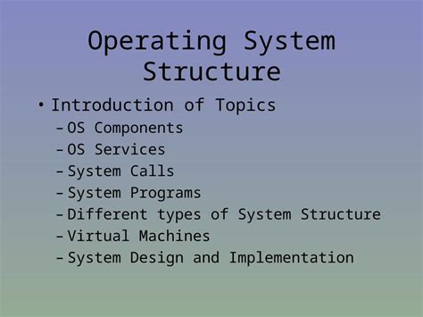 PPT Operating System Structure Introduction Of Topics OS Components