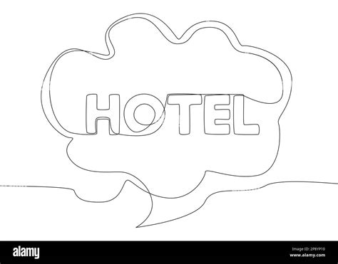 One Continuous Line Of Speech Bubble With Hotel Text Thin Line Illustration Vector Concept