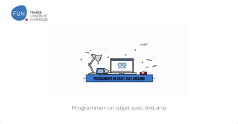 Programmer Un Objet Avec Arduino Mooc Francophone