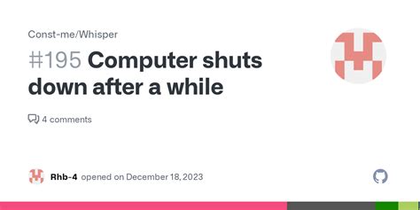 Computer Shuts Down After A While · Issue 195 · Const Mewhisper · Github