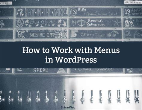 how to work with menus in wordpress free video tutorial by shivarweb wordpress tutorials