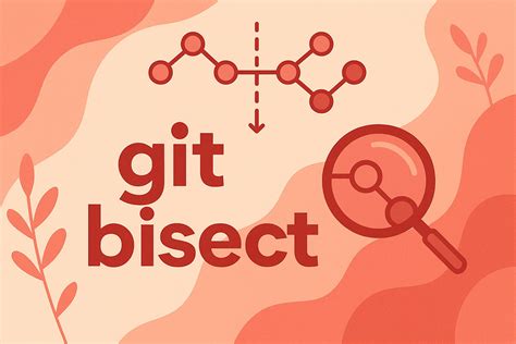 What Is Git Bisect Debugging With Binary Search