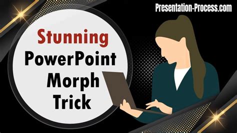 Stunning PowerPoint Morph Trick Powerpoint Presentation Trick