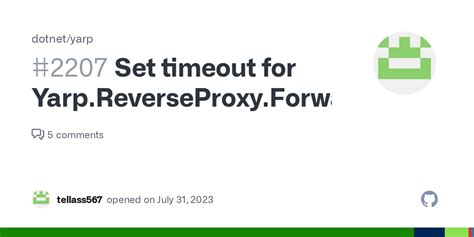 Set Timeout For Yarpreverseproxyforwarderforwarder · Issue 2207