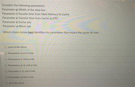 Solved Consider The Following Parameters Parameter Q Width