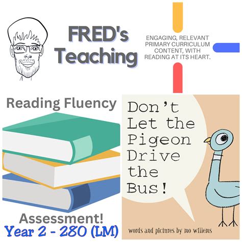Year 2 Reading Fluency Assessment Dont Let The Pigeon Drive The Bus