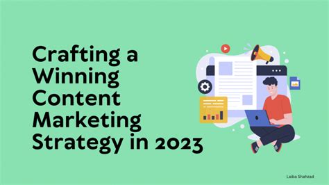 Crafting A Winning Content Marketing Strategy In 2023