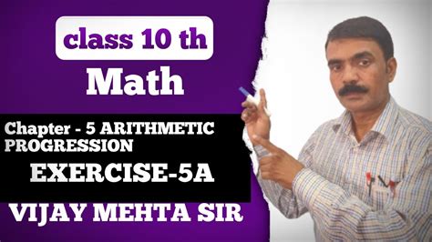 Chapter 5 Airthmetic Progession Exercise 5a Class 10