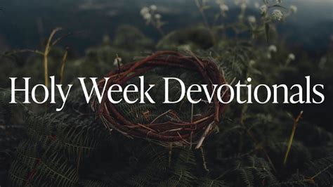 Holy Week Devotional Tuesday Salem Fields Church