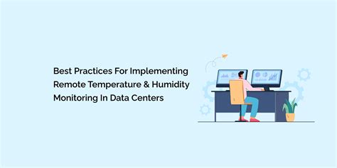 Best Practices For Implementing Remote Temperature And Humidity Monito Tempcube