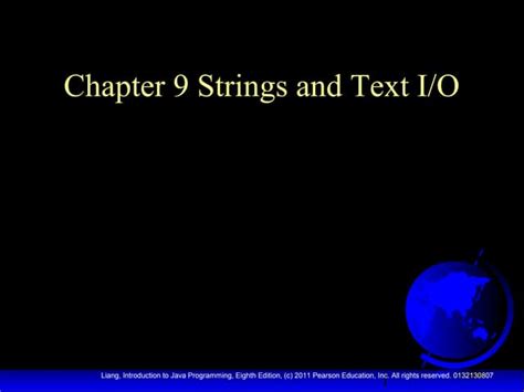 Java™ Oop Chapter 9 Strings And Text Io Ppt