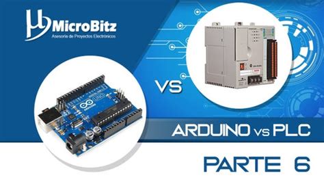 Plc Vs Arduino Mi Experiencia 6 Steps Instructables