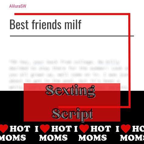 Milf Script Adult Milf Sexting Script Adult Industry Sexting Scripts Onlyfans Milf Script Twitch