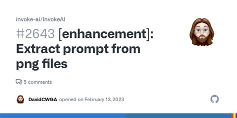 Enhancement Extract Prompt From Png Files · Issue 2643 · Invoke Ai