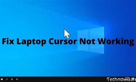 19 Ways To Fix Laptop Cursor Not Working In Windows 2025 Technadvice