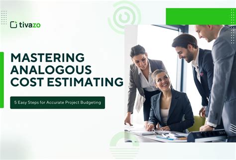 Analogous Cost Estimating 5 Easy Steps