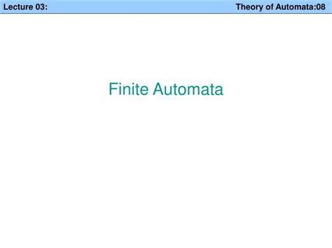Ppt Finite Automata Powerpoint Presentation Free Download Id625451