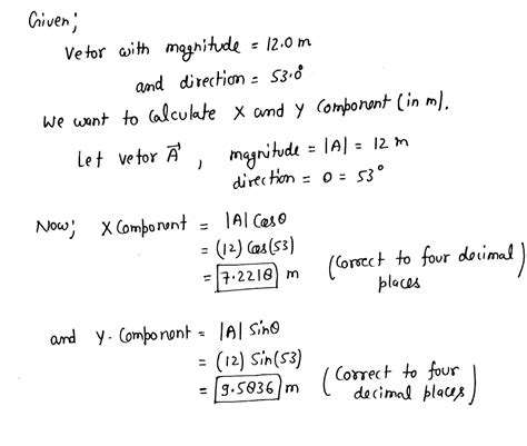 [solved] calculate the x component and the y component in m of the