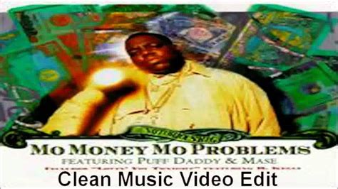 Mo Money Mo Problems Video