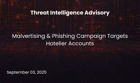 Malvertising And Phishing Campaign Targets Hotelier Accounts Ampcus Cyber