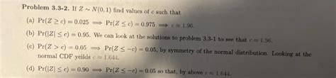 solved problem 3 3 2 if z∼n 0 1 find values of c such that