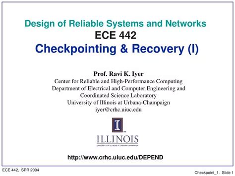 ppt design of reliable systems and networks ece 442 checkpointing and recovery i powerpoint