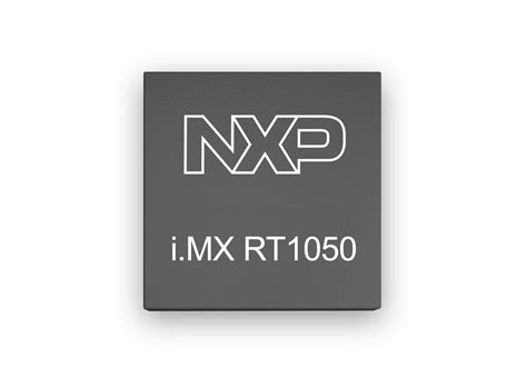 Imx Rt1050 Crossover Mcu With Arm Cortex M7 512 Kb Sram Nxp