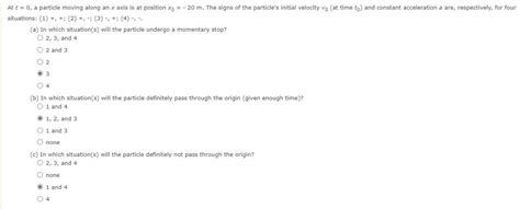 solved at t 0 a particle moving along an x axis is at