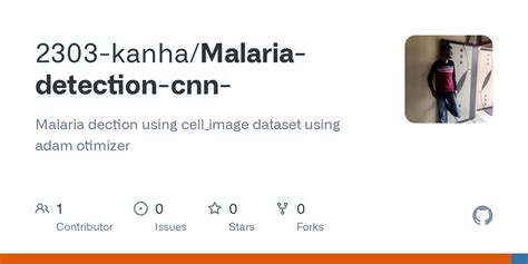 Github 2303 Kanhamalaria Detection Cnn Malaria Dection Using Cellimage Dataset Using Adam