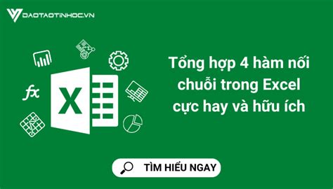 Tổng Hợp 4 Hàm Nối Chuỗi Trong Excel Cực Hay Và Hữu ích
