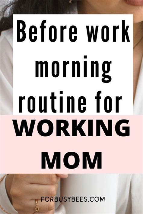 Before Work Morning Routine For Working Mom Mom Routine Working Mom