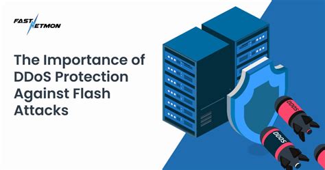 The Importance Of Ddos Protection Against Flash Attacks Fastnetmon Ddos Detection Tool