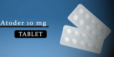 Atoder 10 Mg Tablet