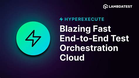 Lambdatest On Linkedin Hyperexecute Your Next Gen Testing Cloud