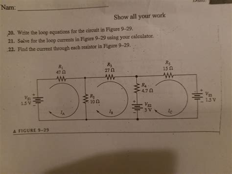 Solved Nam Show All Your Work 20 Write The Loop Equations Chegg Com