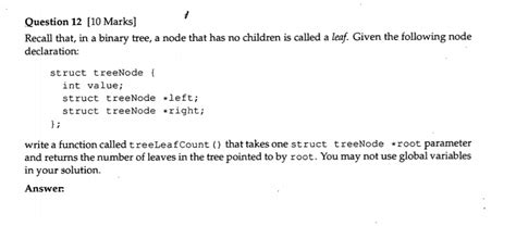 Solved Question 12 10 Marks Recall That In A Binary Tree Chegg