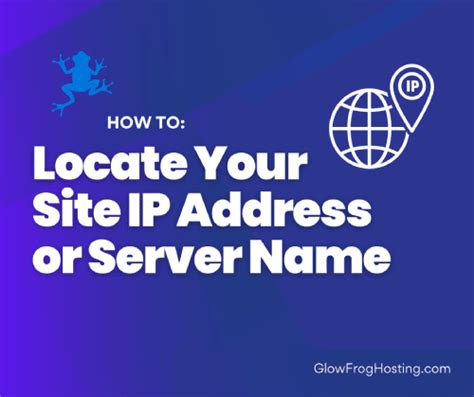 How To Find Your Server Name Or IP Address GlowFrog Hosting