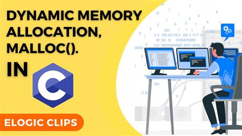 C75 Malloc Function In C Language Elogic Classes Youtube
