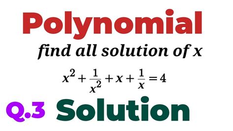 Find All Solution Of X Polynomials Focus4maths Youtube