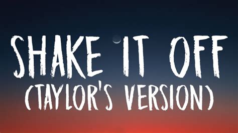 Taylor Swift Shake It Off Lyrics Taylors Version Youtube Music