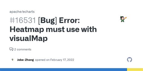 Bug Error Heatmap Must Use With Visualmap Issue Apache Echarts Github